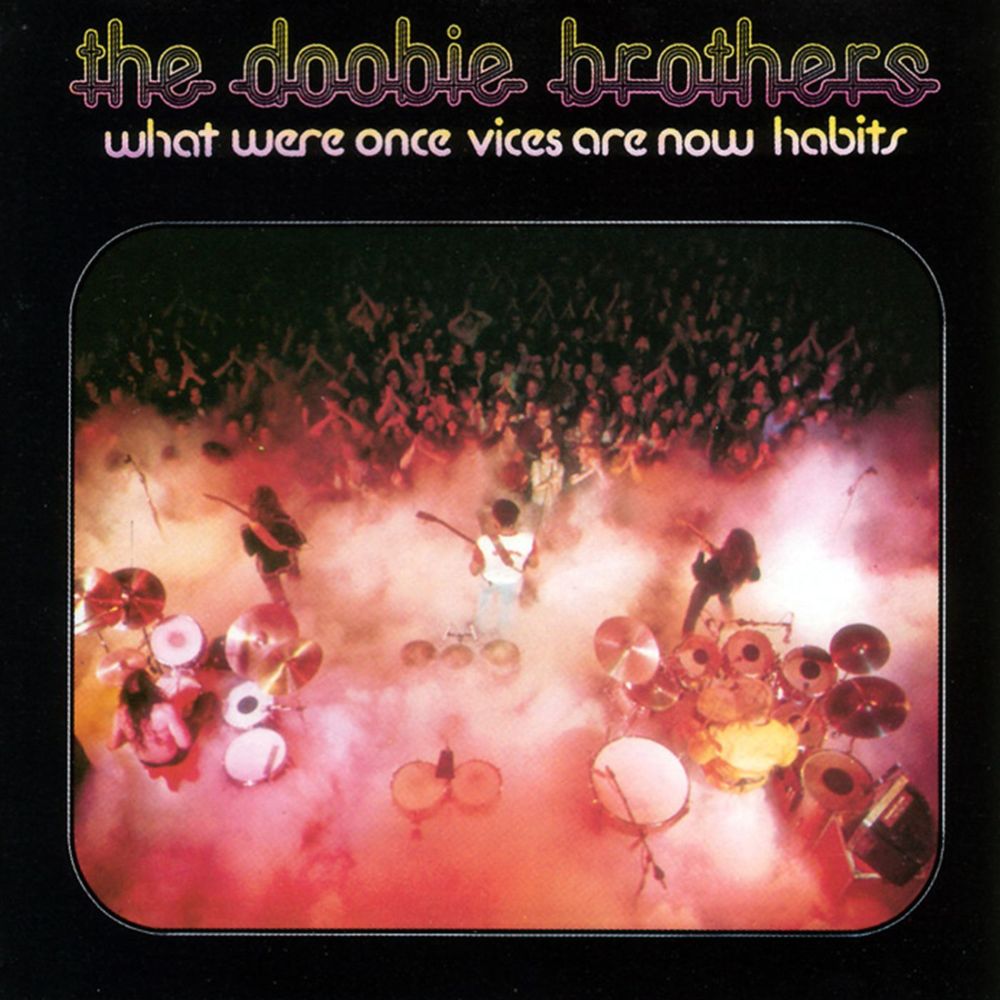 Doobie Brothers - What Were Once Vices Are Now Habits (Clear) – Le Noise
