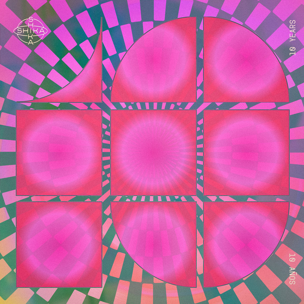 Various Artists - Shika Shika: 10 years – Le Noise