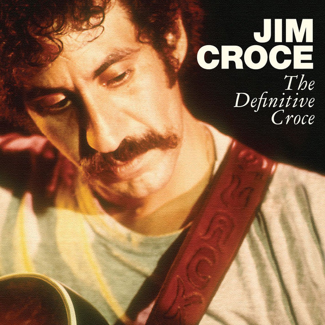 Jim Croce - The Definitive Croce (3LP) – Le Noise