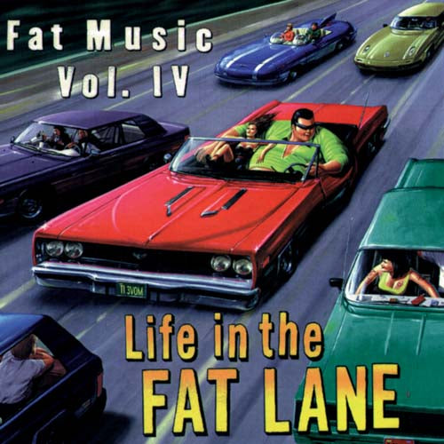 Various Artists - Fat Music Vol. 4: Life In The Fat Lane – Le Noise