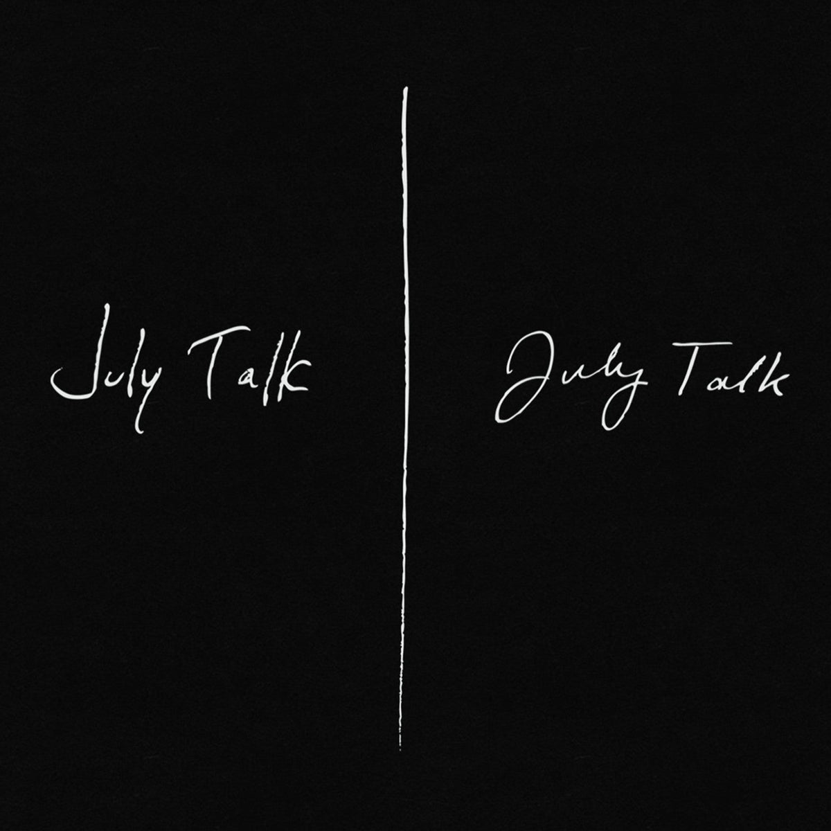 July Talk - July Talk – Le Noise